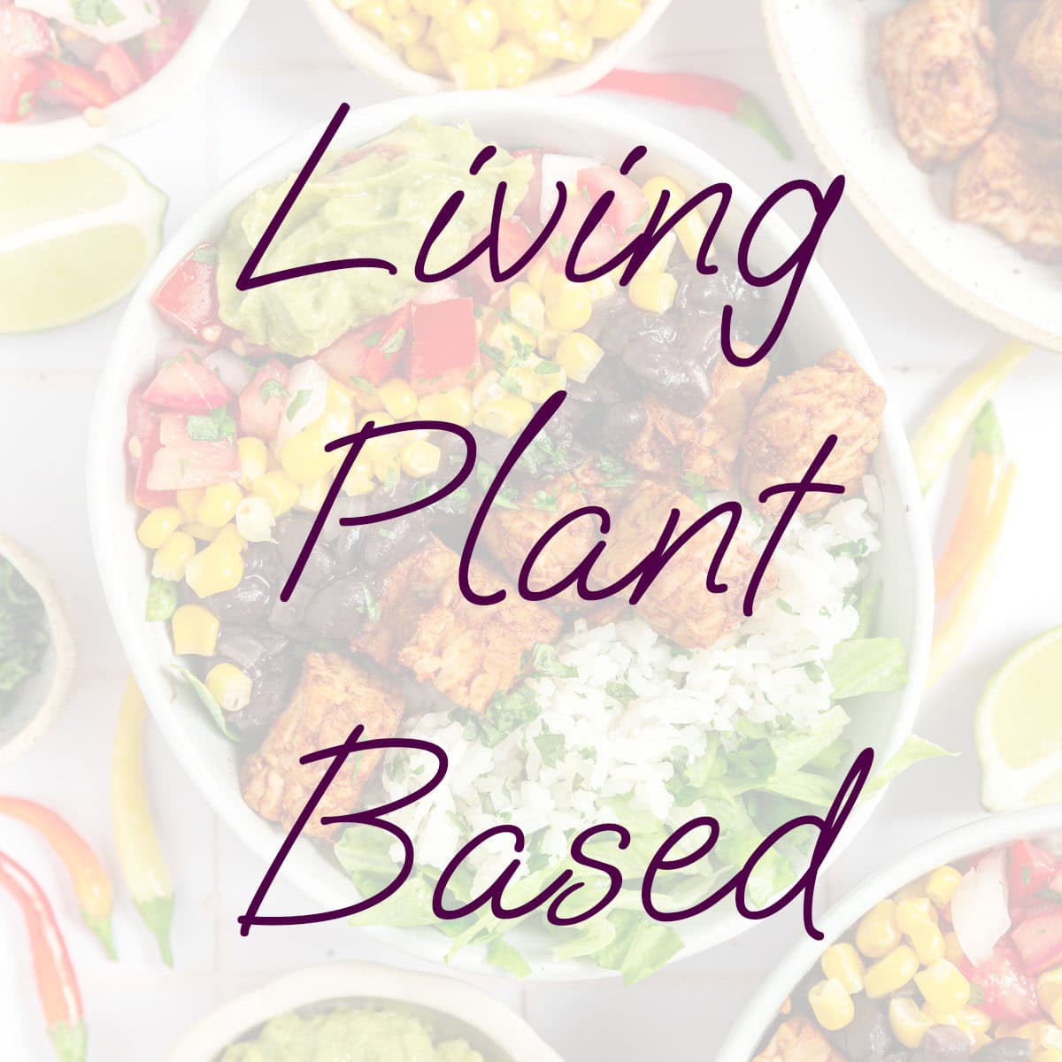 Living Plant-Based - At Elizabeth's Table